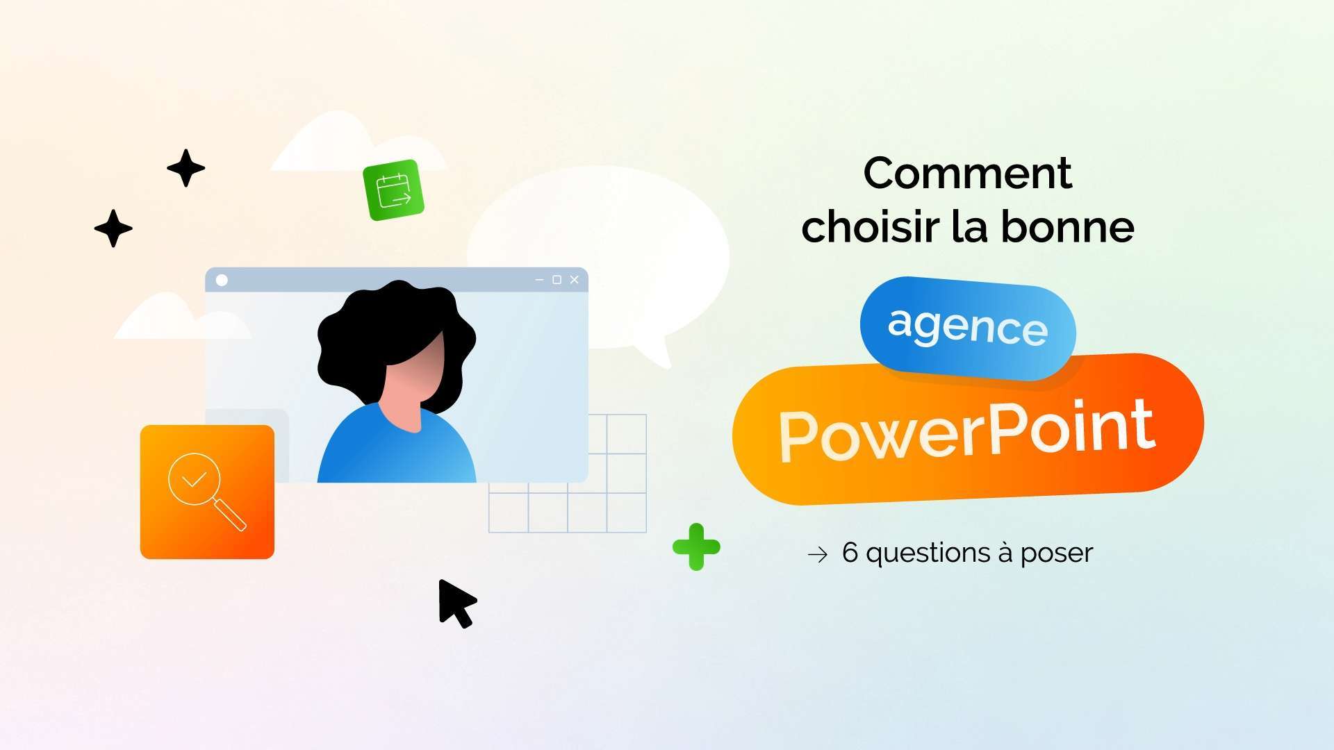 Comment choisir une agence PowerPoint en 6 questions